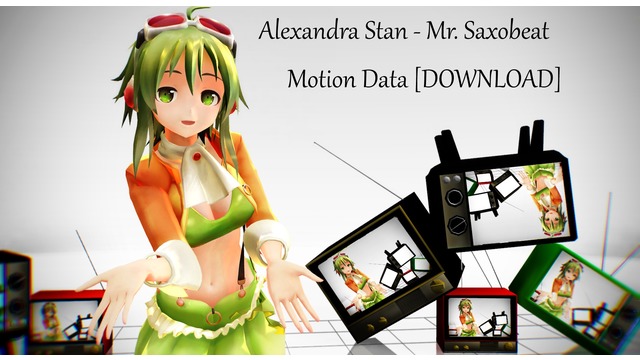 Mr. Saxobeat [MMD Motion] - BowlRoll