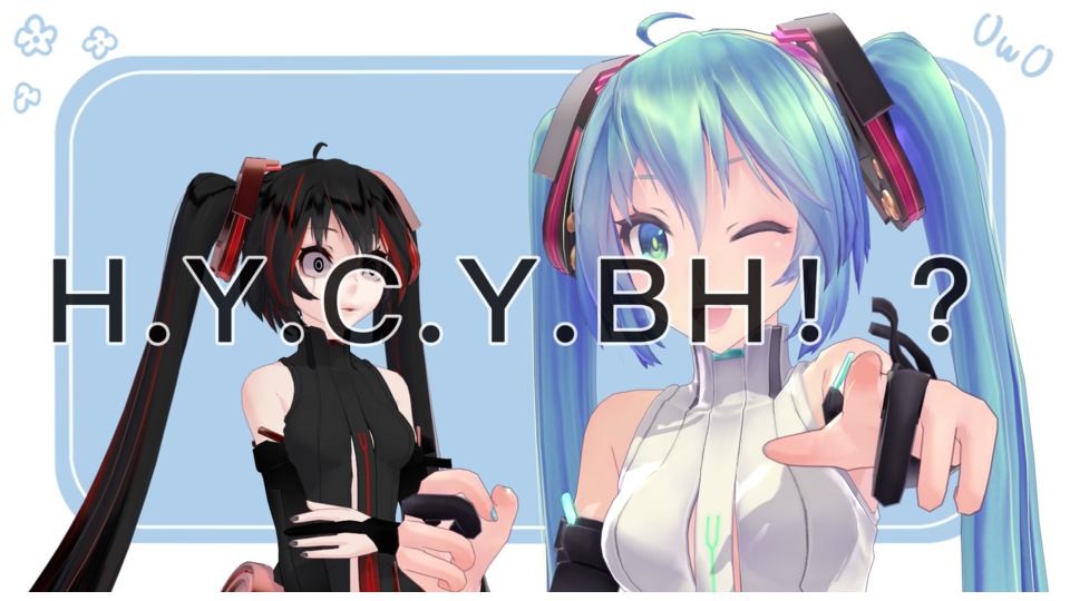 《H.Y.C.Y.BH》motion - BowlRoll