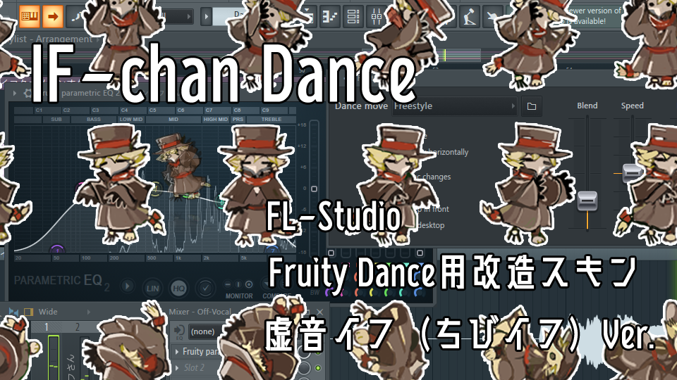 IF-chan Dance Fruity Dance改造スキン - BowlRoll