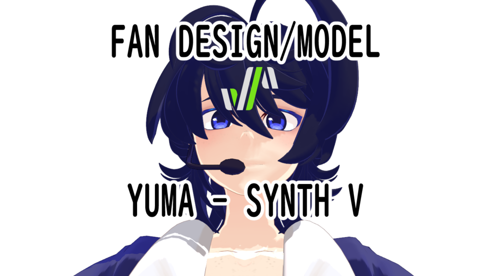 Yuma (Synth V Fan Model) - ユマ - BowlRoll