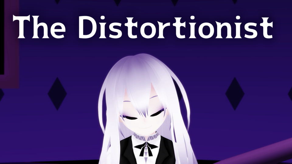 The Distortionist_歌唱モーション_ - BowlRoll